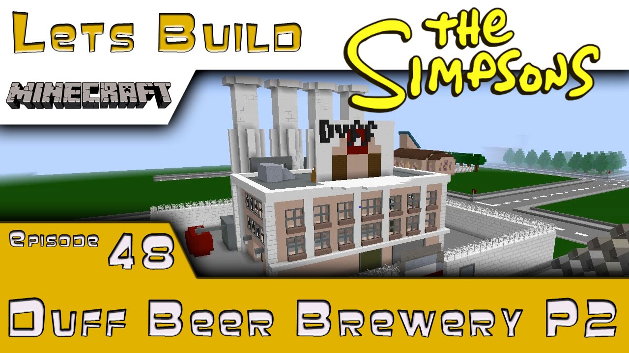 Minecraft :: Springfield Lets Build :: Duff Brewery P2 :: E48 - YouTube