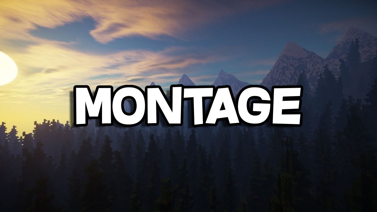 A MINECRAFT MONTAGE | MY FIRST MONTAGE - YouTube