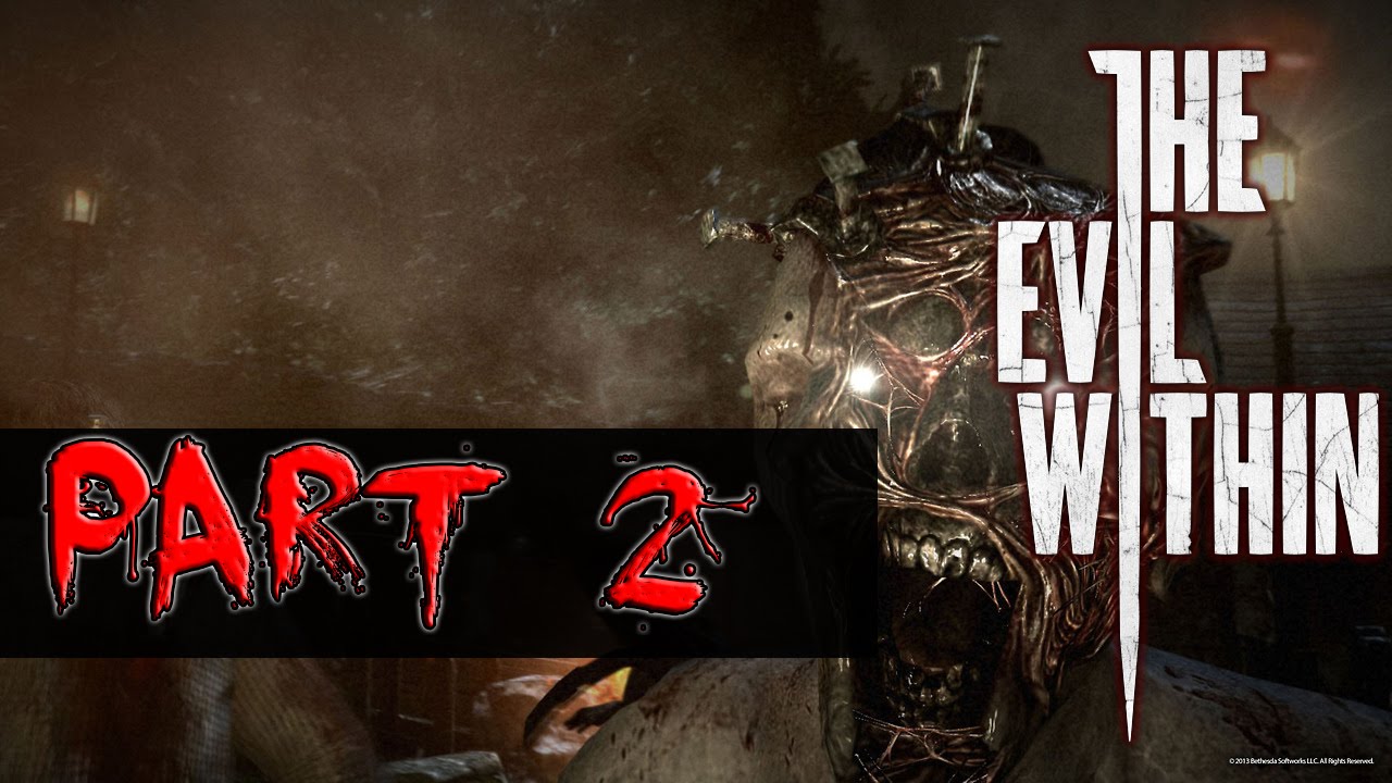 The Evil Within - Part 2 - Walkthrough/Gameplay - Let's Play (Chapter 2 ...