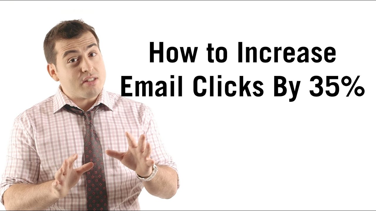 How To Increase Email Clicks By 35 YouTube how-to-increase-email-clicks-by-35-youtube