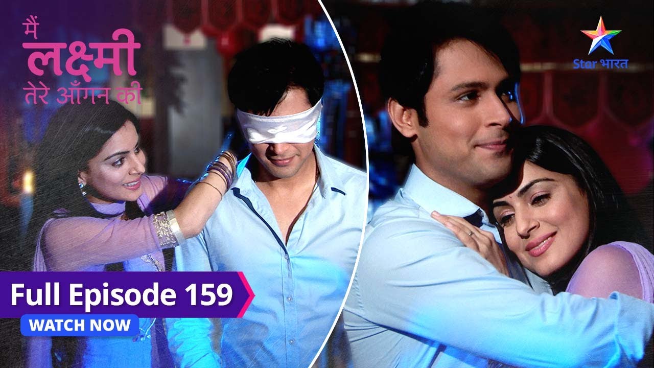 FULL EPISODE-159 | Main Laxmi Tere Aangan Ki | Agnihotri Mansion ki ...