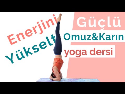 Güçlü Omuz & Karın için Yoga - ENERJİNİ YÜKSELT - Orta Seviye