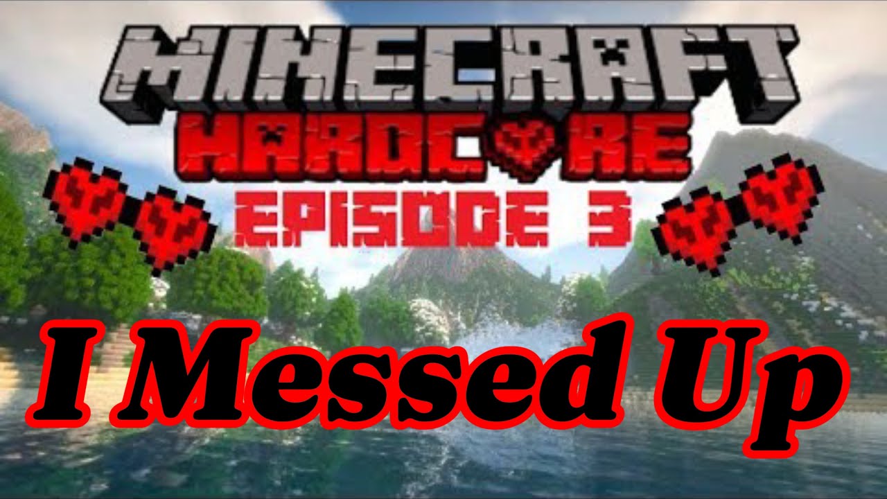 I MESSED UP *MINECRAFT* - YouTube