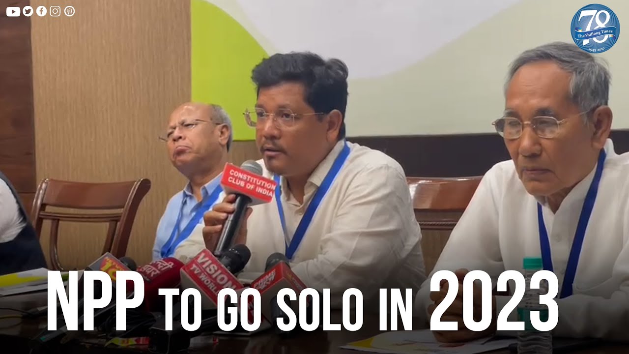 NPP to go solo in 2023 assembly polls in Meghalaya - YouTube