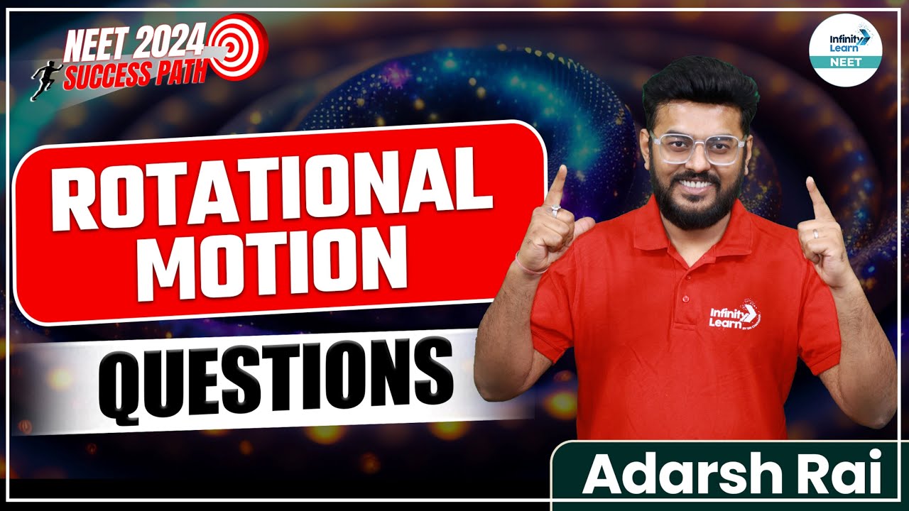 Most Important Rotational Motion Questions | NEET 2024 | NEET Physics ...