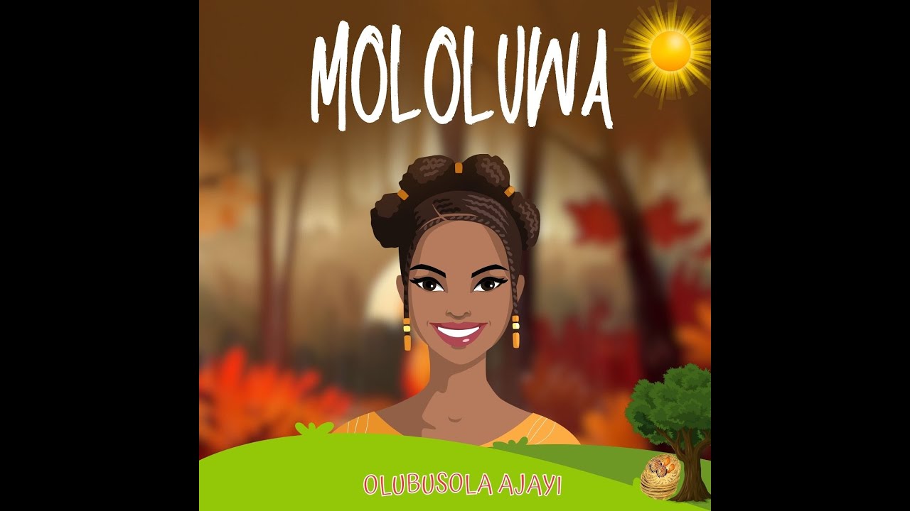 Mololuwa II Olubusola Ajayi #gospelmusic #gospel - YouTube
