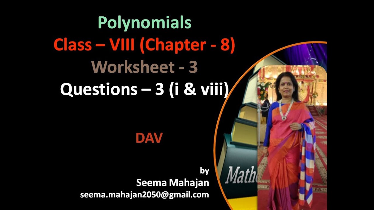 Polynomials, Class VIII, Chapter 8, Worksheet-3, Question-3( i to viii ...