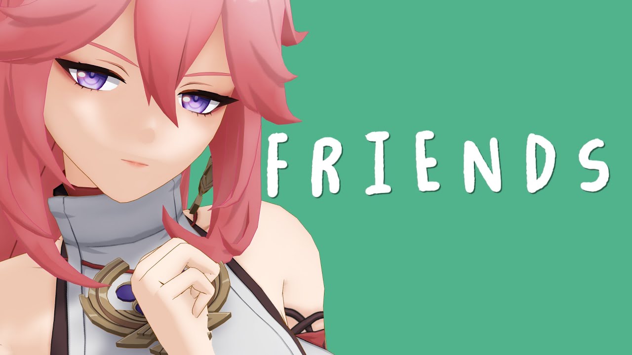 【Genshin Impact MMD】Yae Miko┆Friends - YouTube
