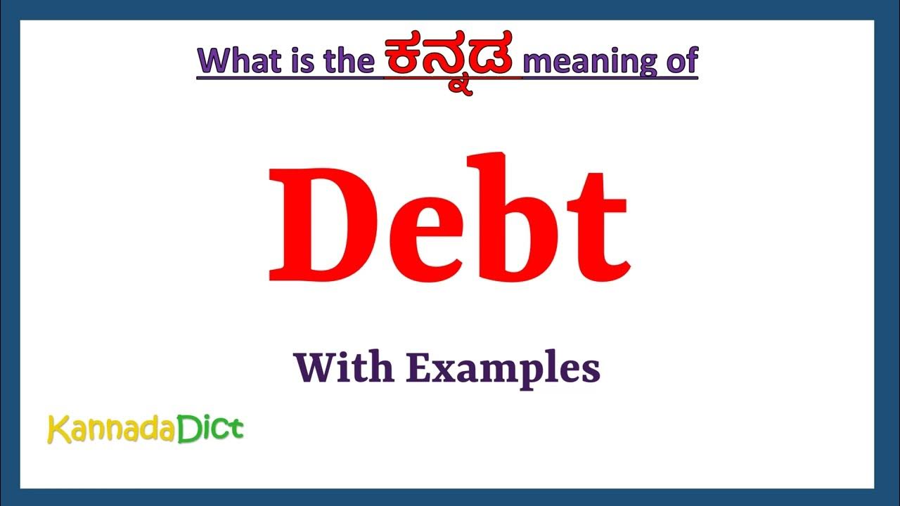 Debt Meaning In Kannada Debt In Kannada Debt In Kannada Dictionary debt-meaning-in-kannada-debt-in-kannada-debt-in-kannada-dictionary