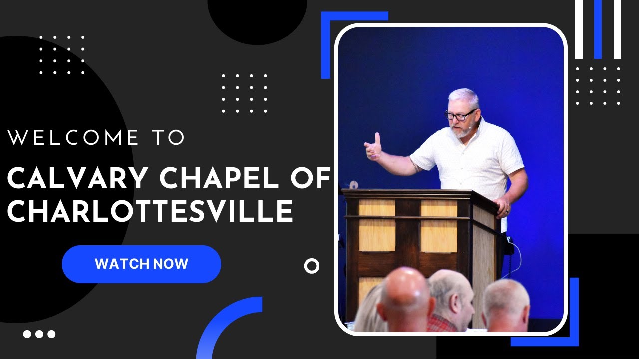 Calvary Chapel of Charlottesville - YouTube
