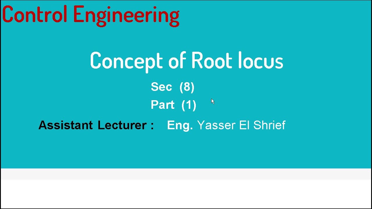 8 - Concept of Root Locus part1 - YouTube