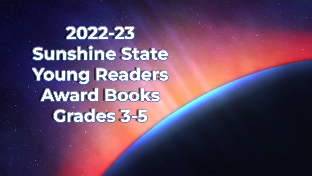 OCPS | 2022-23 Sunshine State Young Readers Award Books Grades 3-5 ...
