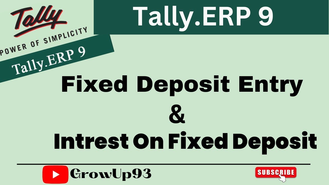 How to Create Fixed Deposit Entry l FD Intrest on Tally l Fixed Deposit ...