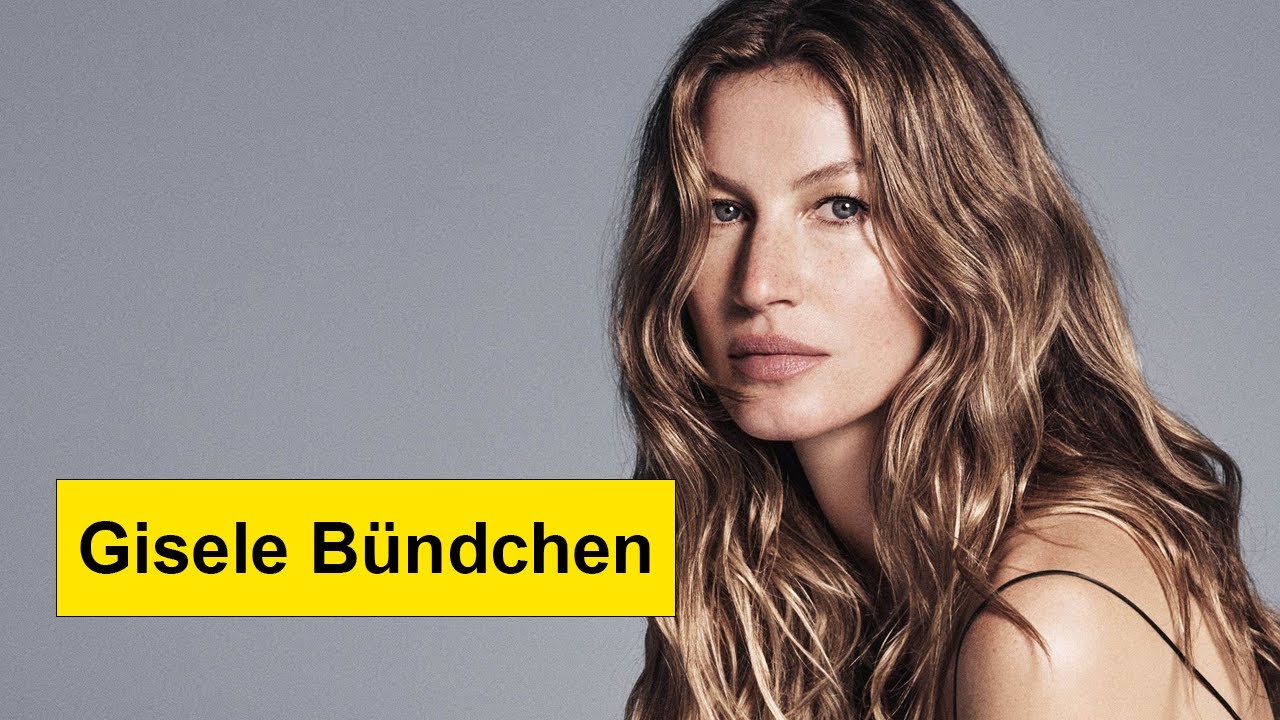 Beautiful Brazilian Model Gisele Bündchen Biography - YouTube