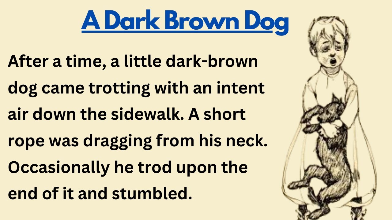 Learn English Through Story | A Dark Brown Dog | | Listen and Practice ...