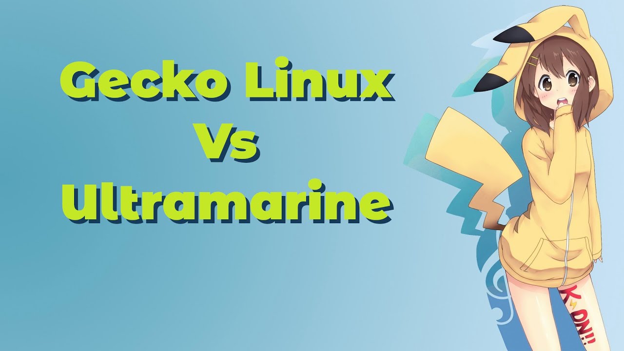 Gecko Linux Vs Ultramarine para los amantes de los rpm - YouTube