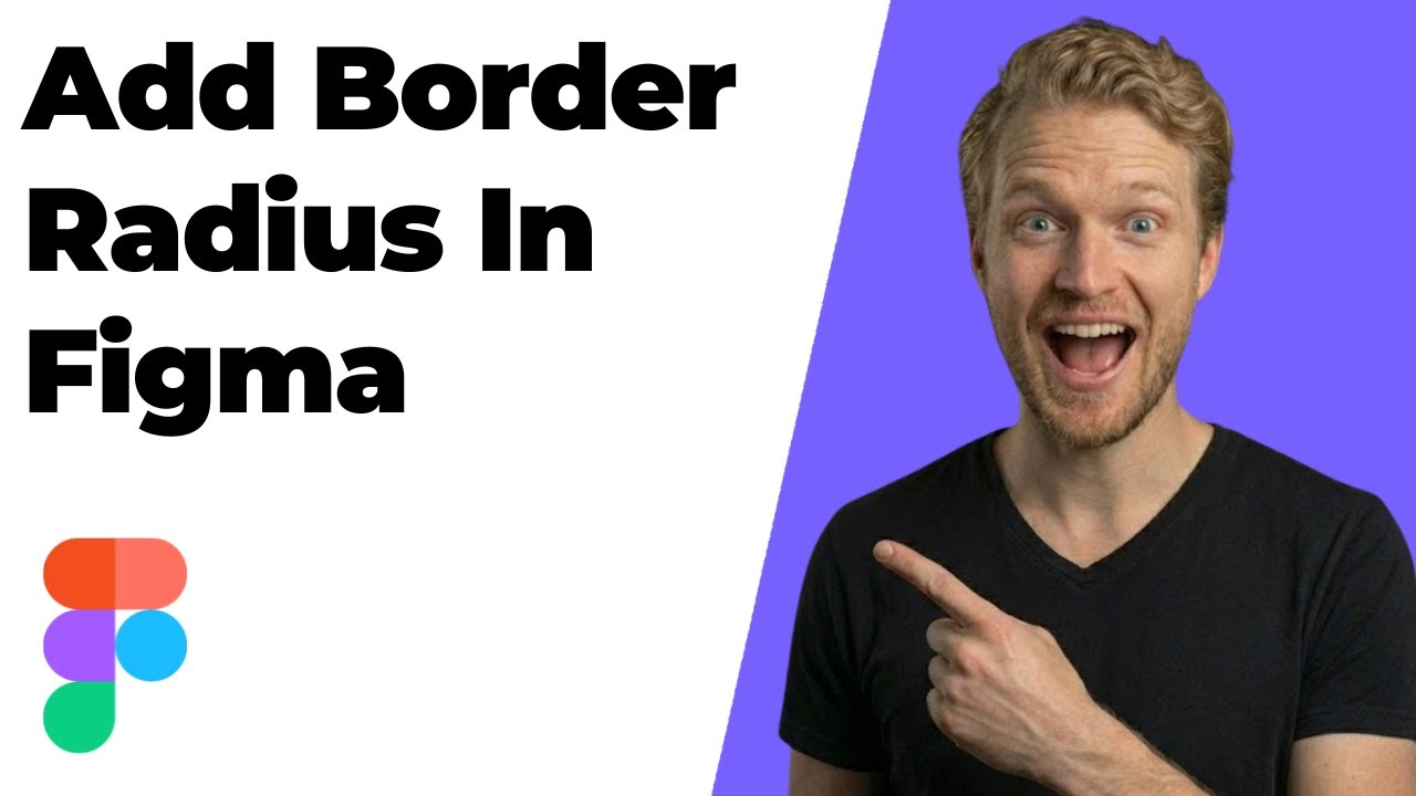 How To Add Border Radius In Figma (2025 Easy Guide) - YouTube