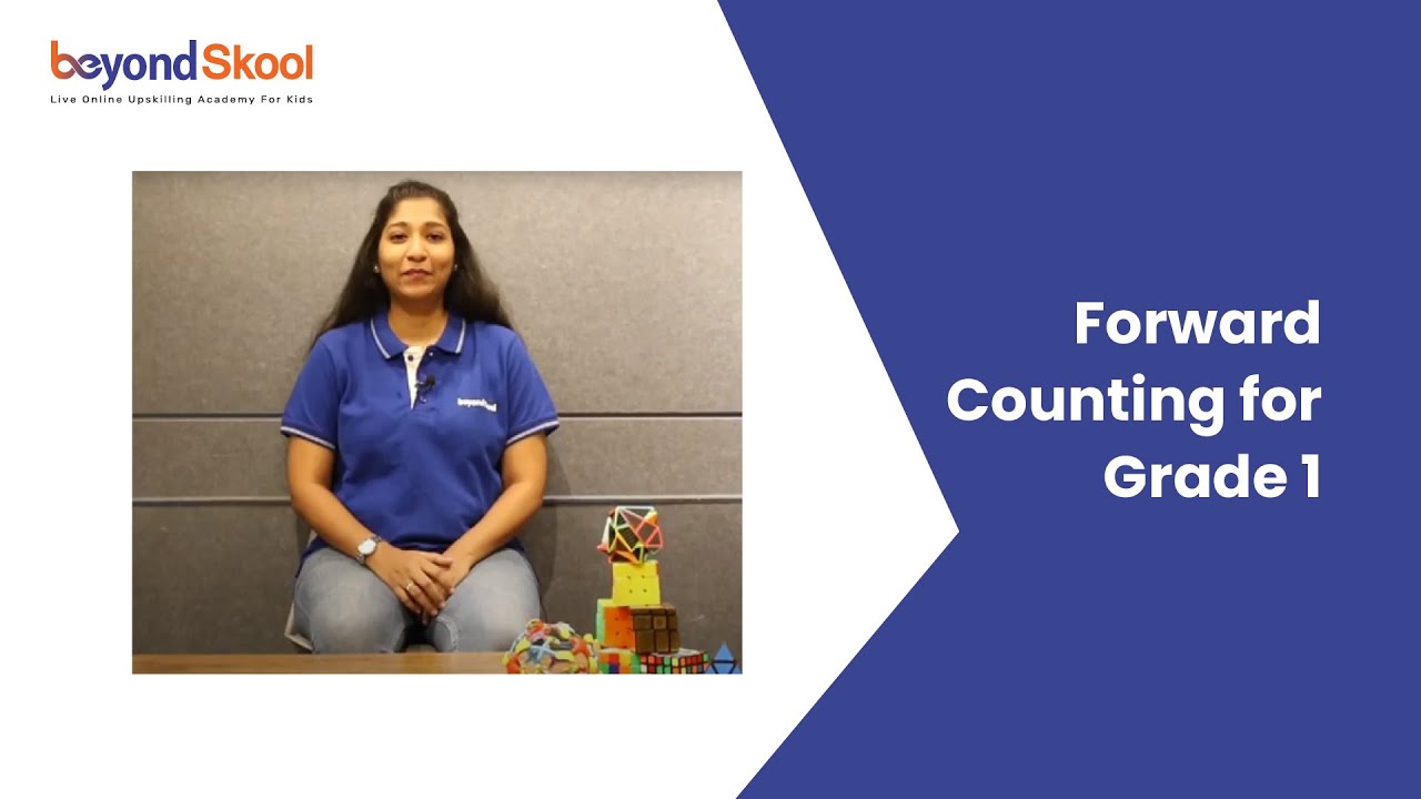 How To Logically Teach Forward Counting To A 1st Grader? | BeyondSkool ...