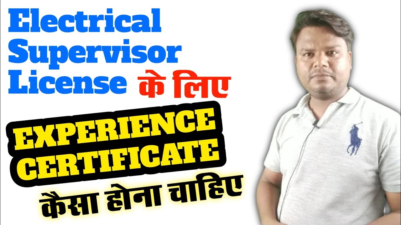 Experience Certificate for Electrical Supervisor License || Supervisor ...