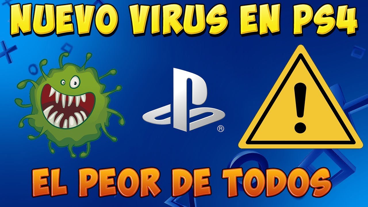 [PELIGRO] Nuevo VIRUS afecta a PS4 y más dispositivos - YouTube