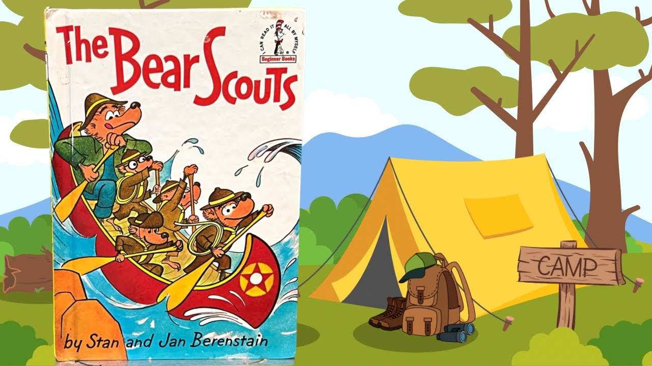 BEARS! Mommy reads…"The Bear Scouts" By: Stan and Jan Berenstain - YouTube