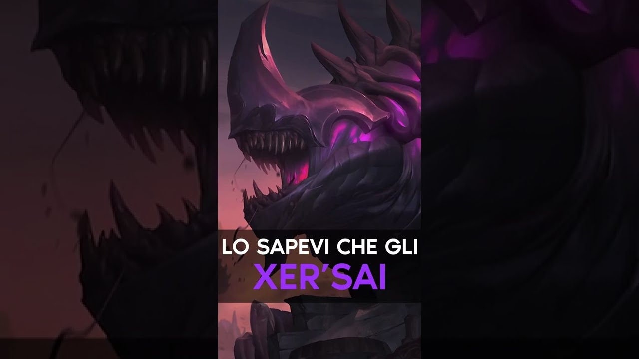 Lo Sapevi Che Gli Xer'Sai - League of Legends Lore #shorts - YouTube