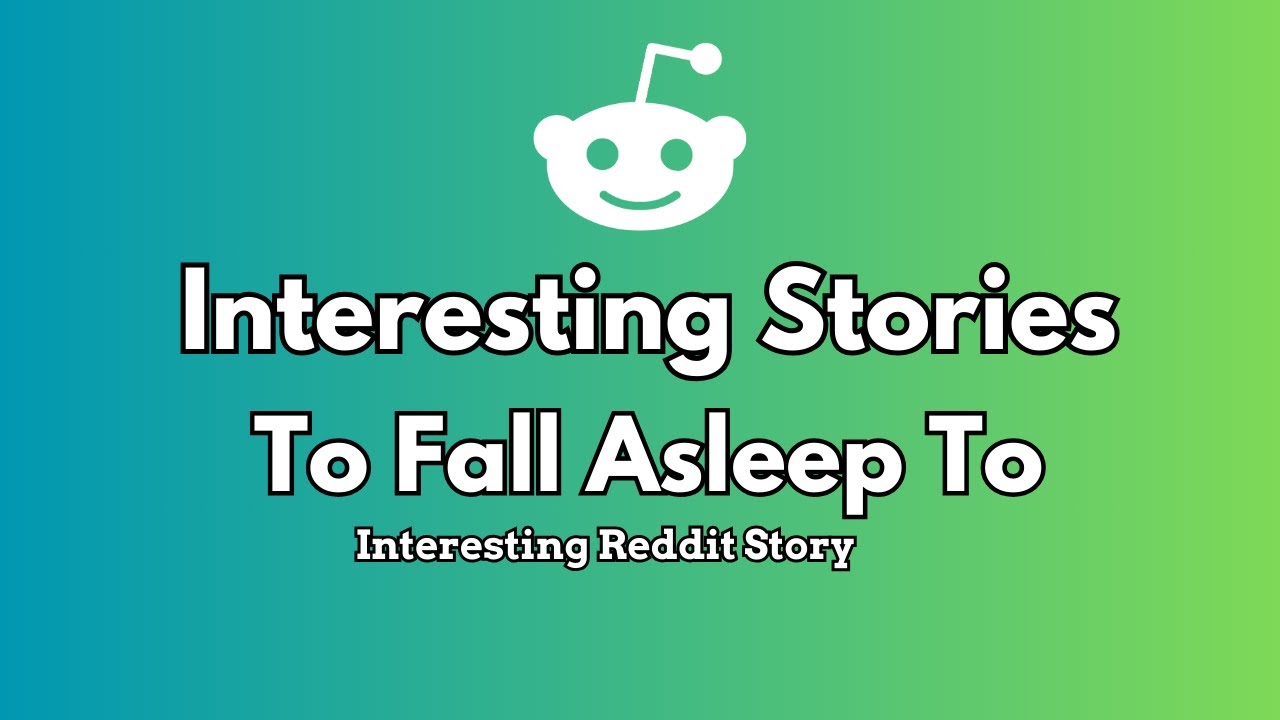 3 Hours of interesting stories to fall Asleep to. Reddit stories ...