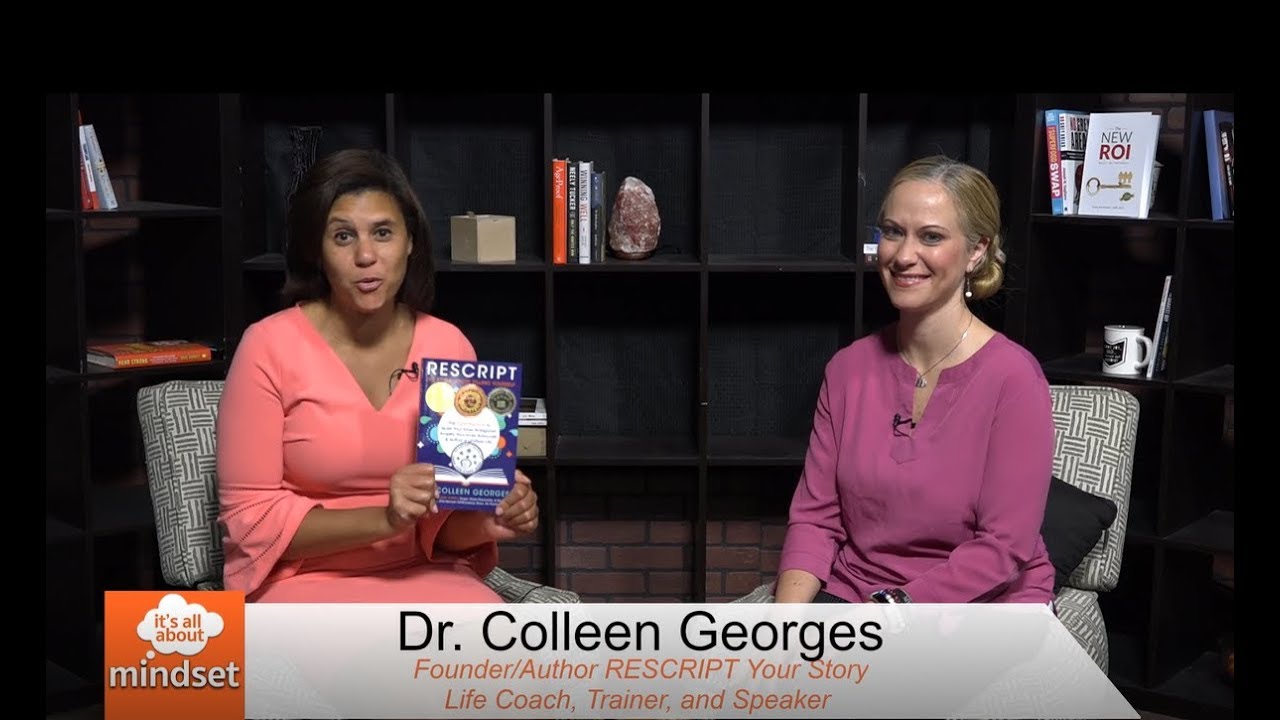 It's All About Mindset Show - Dr. Colleen Georges Interview with ...