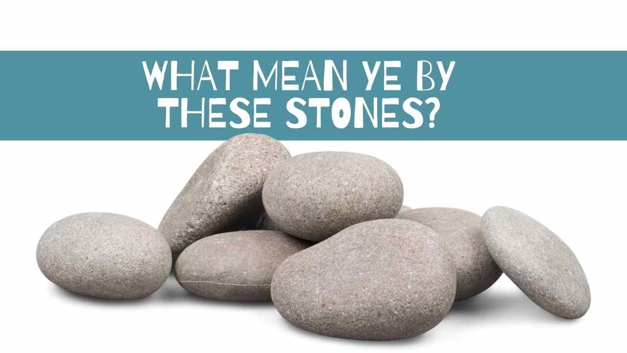What Mean Ye By These Stones? - YouTube