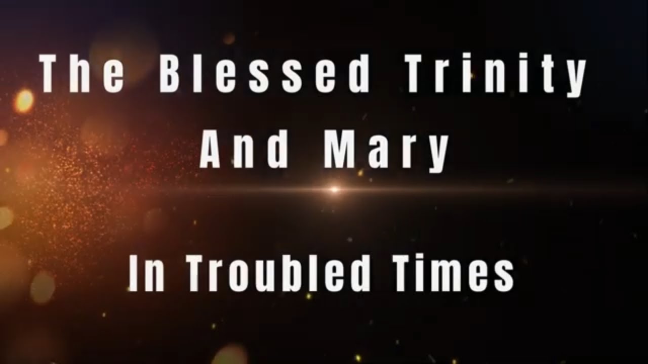 The Blessed Trinity And Mary In Troubled Times - Fr Mario Attard OFMcap - YouTube