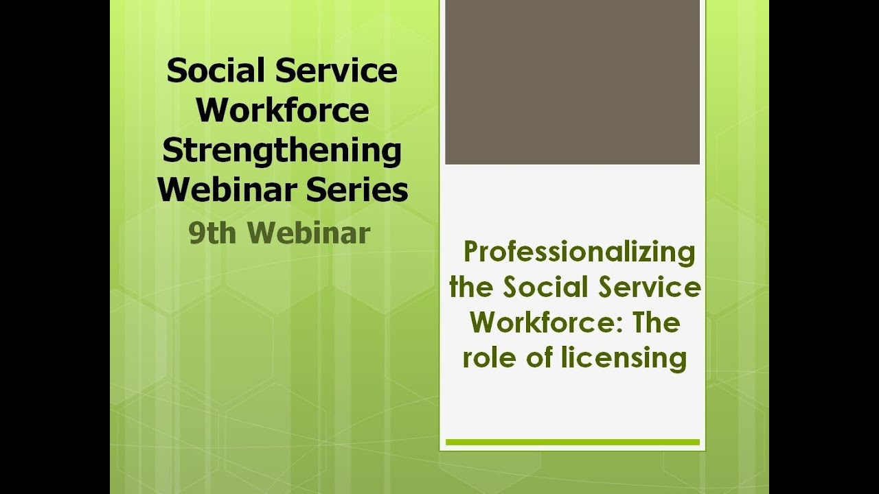 webinar-9-part-one-professionalizing-the-social-service-workforce-the
