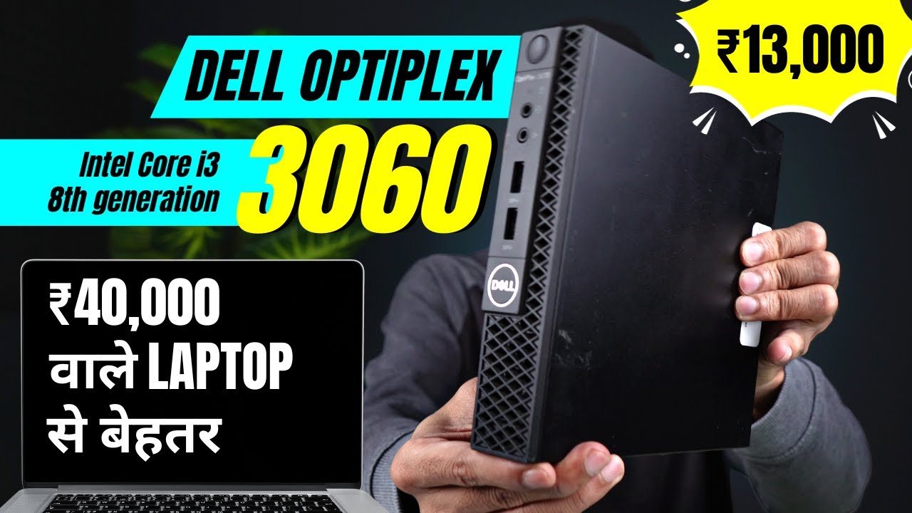 Dell Optiplex 3060 Review - Mini PC - Best Dell PC Under ₹15,000? - YouTube