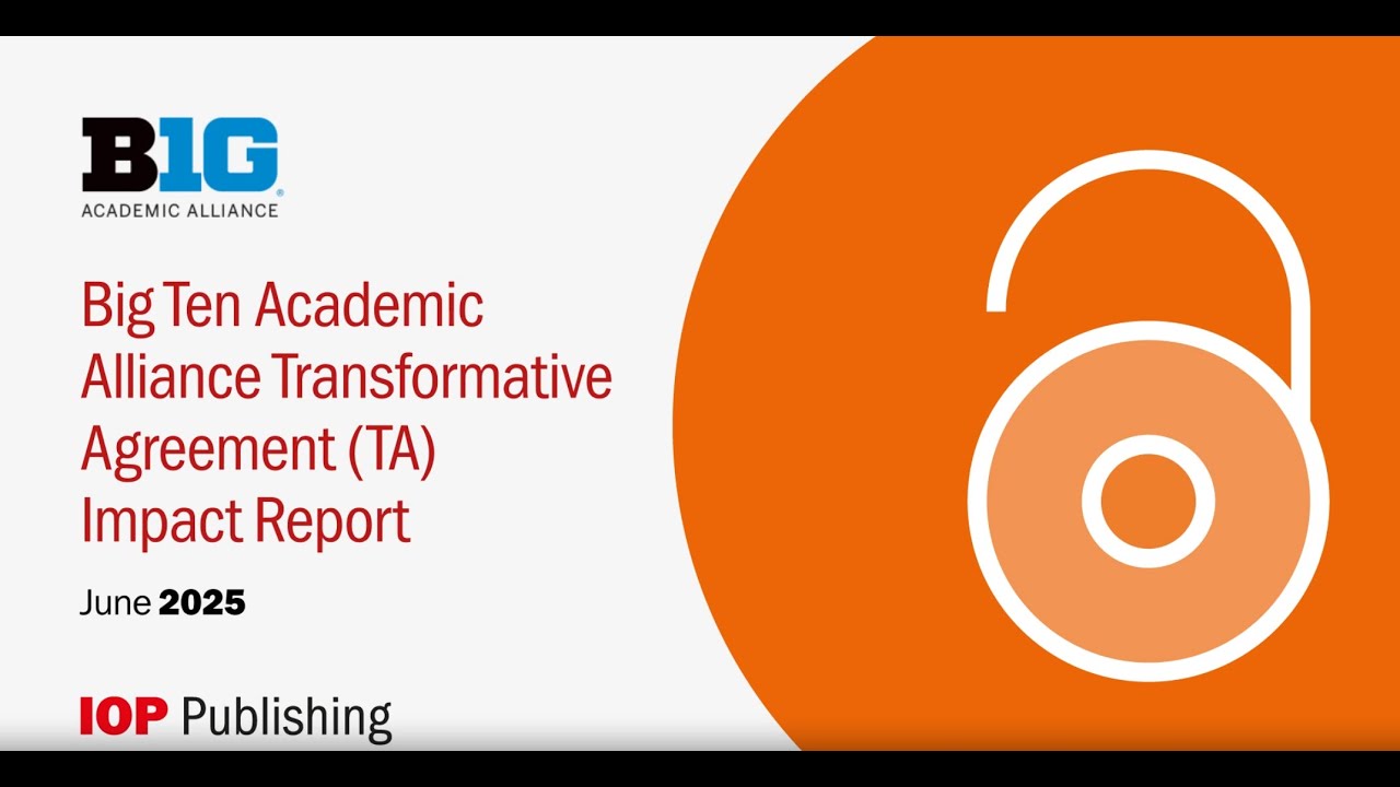 Big Ten Academic Alliance (BTAA) Transformative Agreement Impact Report ...