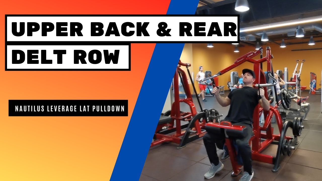 Upper Back & Rear Delt Rows - The Smarter Body Building Upper Back ...