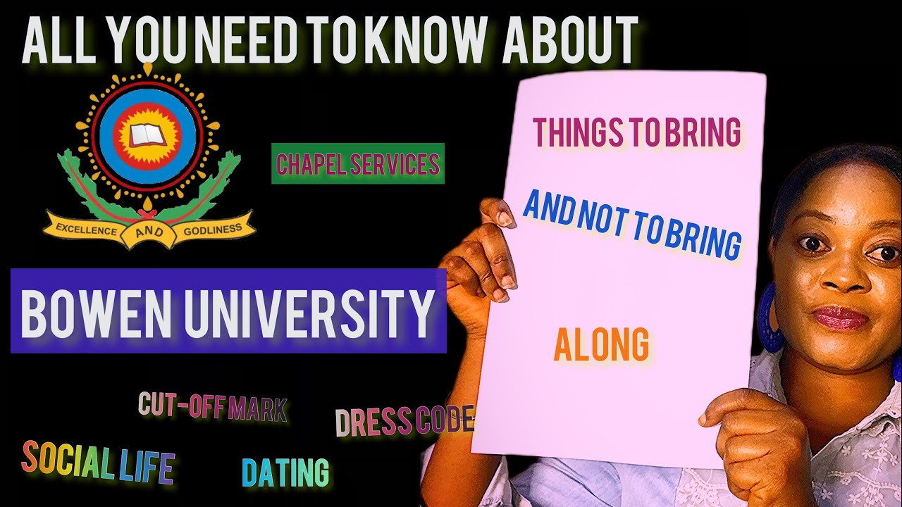 Watch this before coming to BOWEN UNIVERSITY /dating/ admission requirements/hostel/social life ...