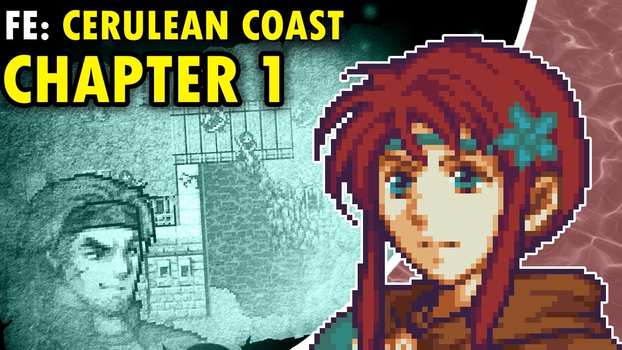 Caverns of Cerulean | Fire Emblem: Cerulean Coast [v.0.6] Chapter 1 ...