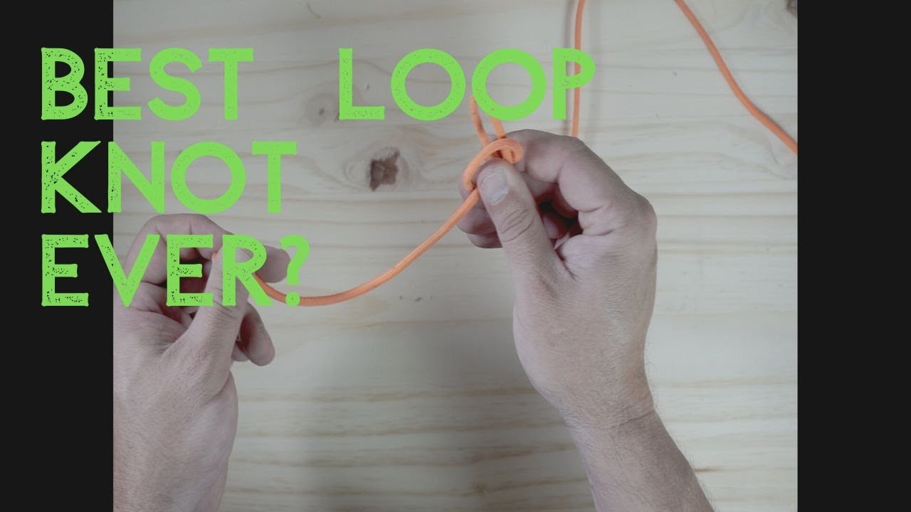 Canoe Man Loop Knot The Best Loop knot for Corkies? - YouTube