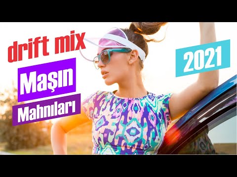 Masin bass mahnilari - 2021 drift mix