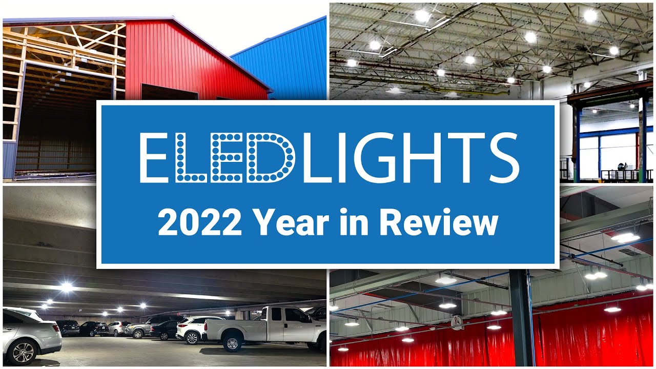 ELEDLights 2022 Year in Review - YouTube
