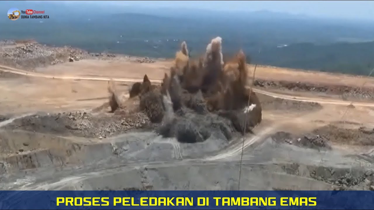 Peledakan Tambang - Proses Peledakan Tambang Emas PT Agincourt ...