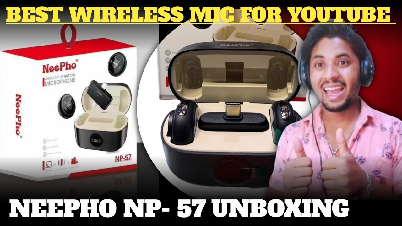 Best Wireless Mic For YouTuber || Neepho NP - 57 Mic Unboxing Video ...
