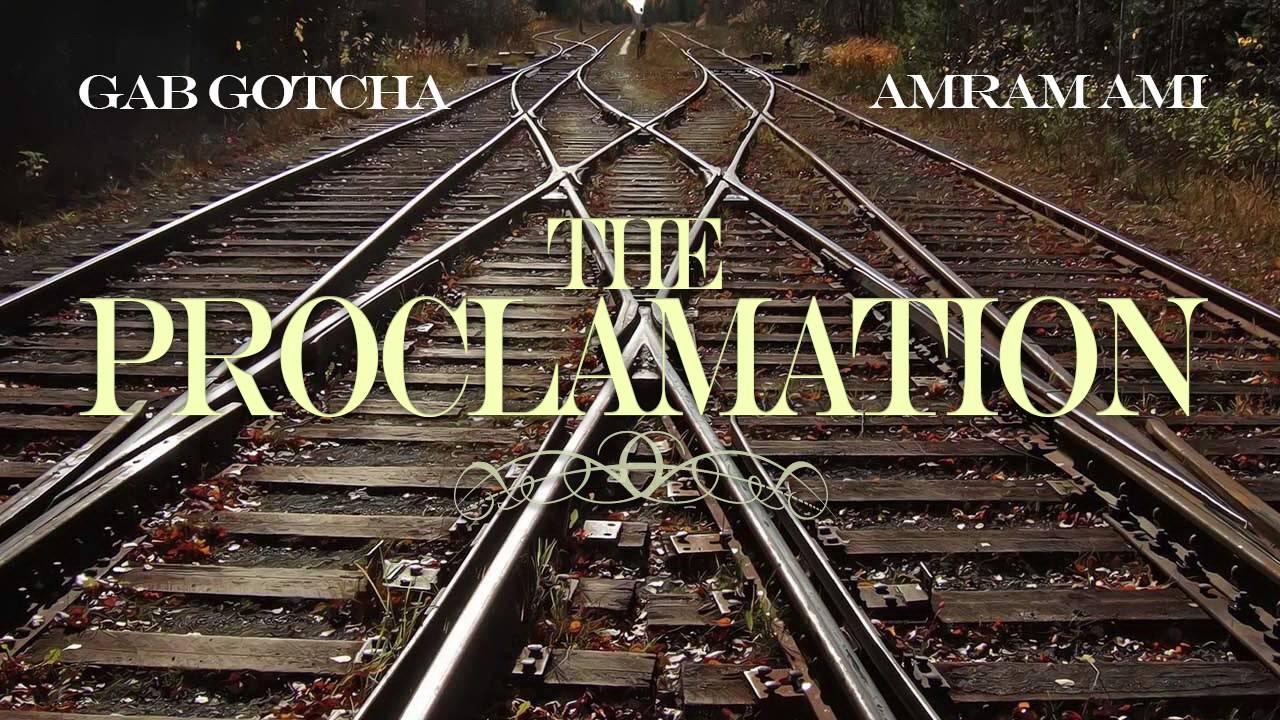 Gab Gotcha - The Proclamation Feat. Amram Ami - YouTube