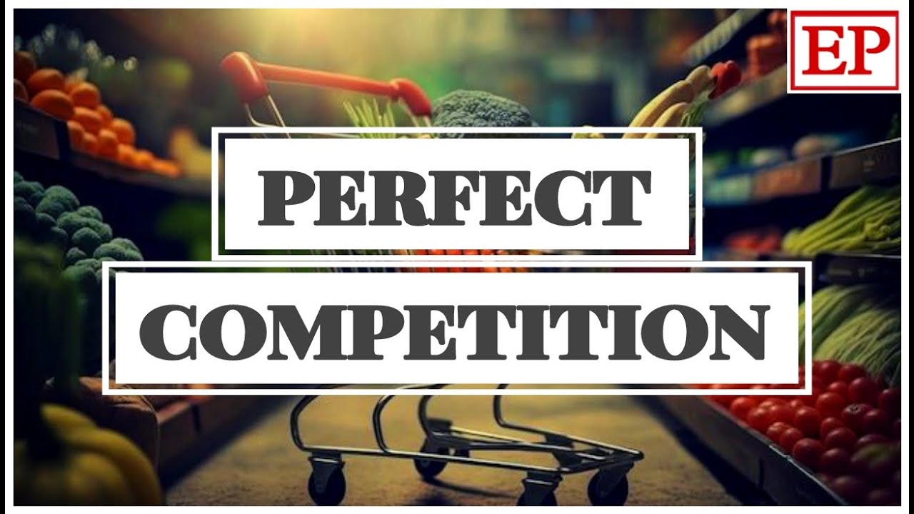 Perfect Competition-Assumption, Price determination, Short & Long run|# ...