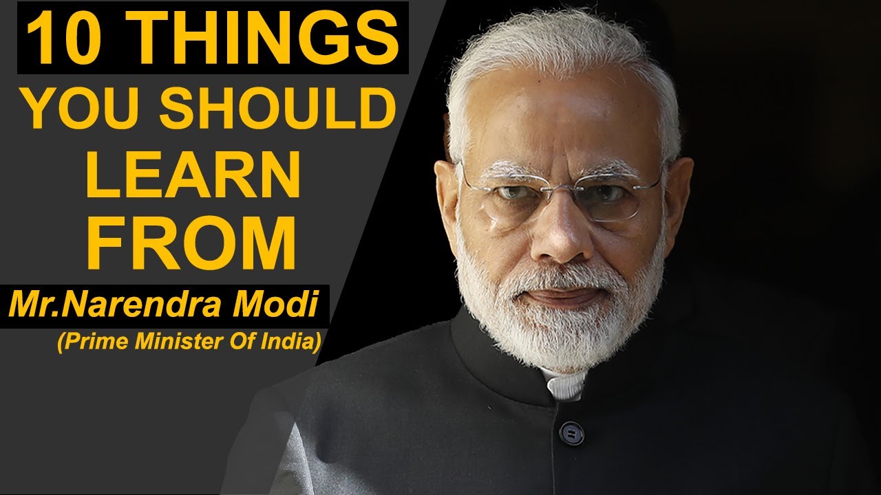 Top 10 SUCCESS RULES Everyone Should Learn From Narendra Modi ...