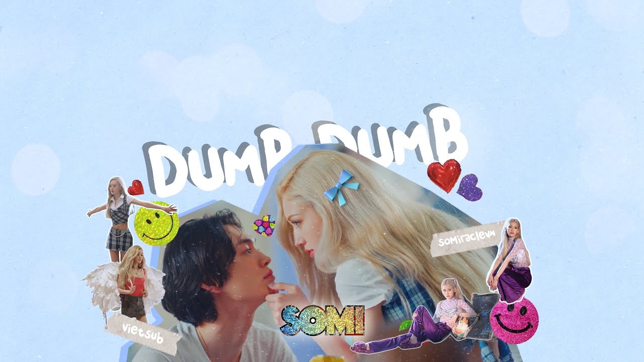 VIETSUB | SOMI - Dumb Dumb - YouTube