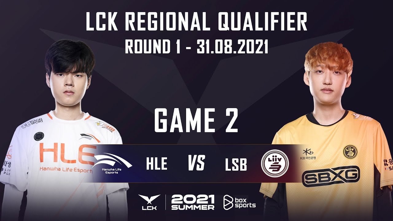 [31.08.2021] HLE vs LSB - Ván 2 | BL Tiếng Việt | Vòng Loại CKTG Khu Vực LCK 2021 - YouTube