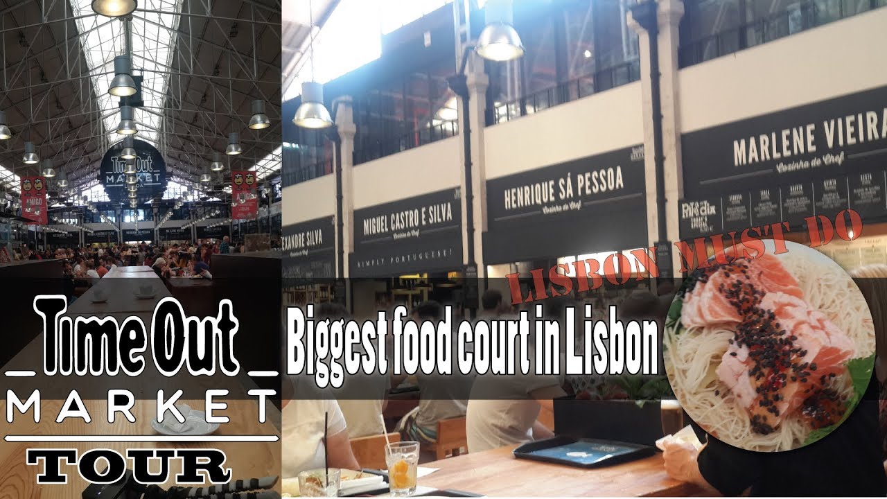 TimeOut Market Lisbon Tour Lisbon's biggest food court - Da P.A Vlog ...