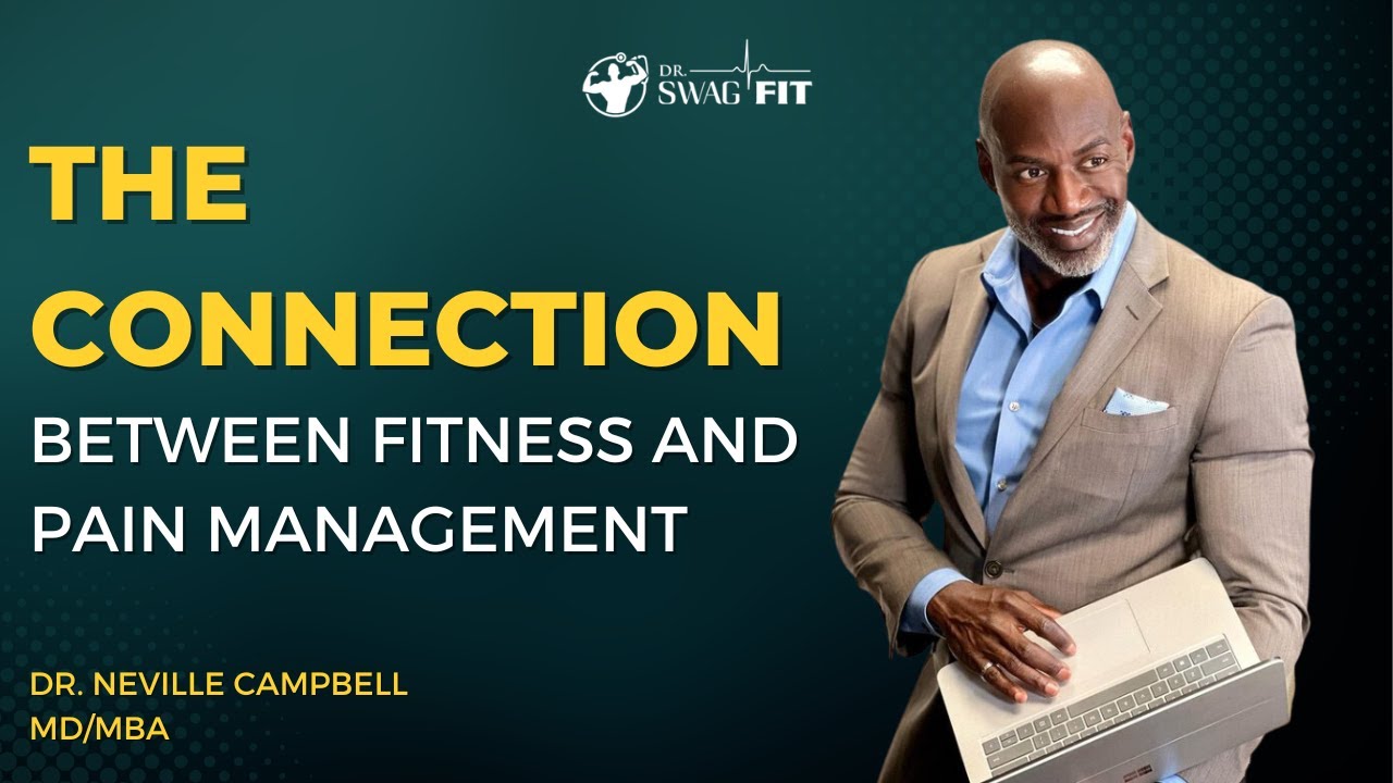 From PAIN to POWER: Dr. Neville Campbell Unleashes Fitness for ...
