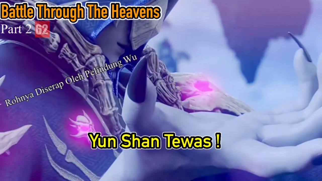 Battle Through The Heavens Season 5 Episode 62 - Yun Shan Mati - YouTube