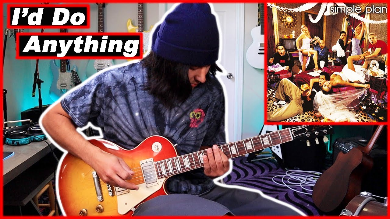 Simple Plan | I'd Do Anything | GUITAR COVER - YouTube